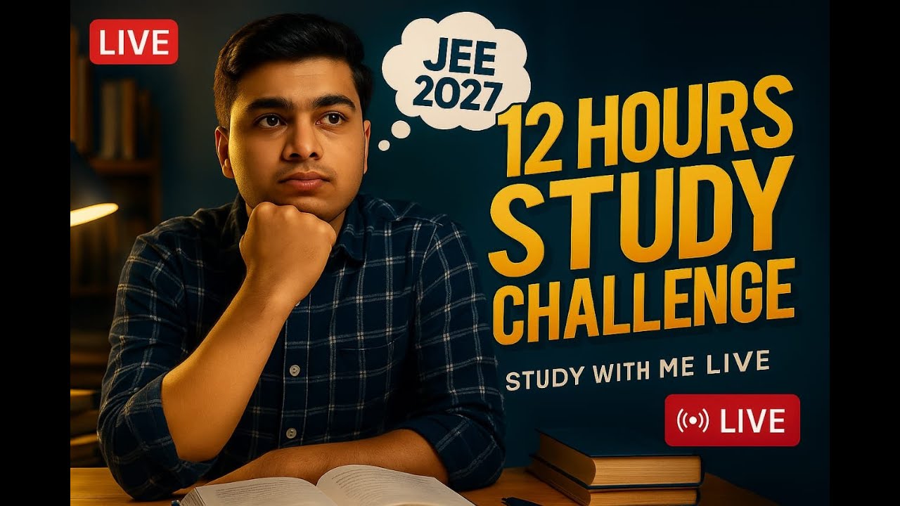 Study With Me | JEE 2027 Prep Begins Now 🚀""Road to JEE 2027 ...