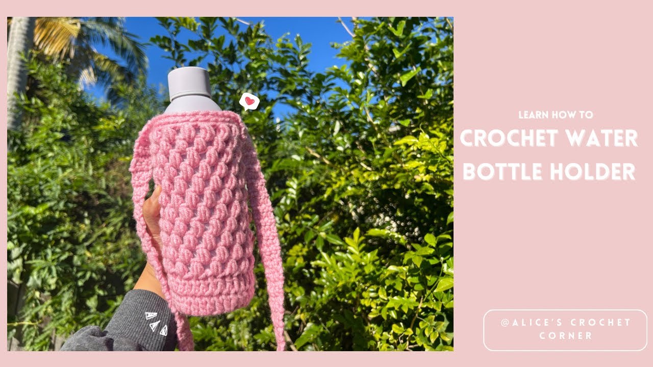 Crochet Water Bottle Holder | Step by step guide - YouTube