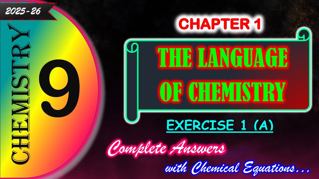 The Language of Chemistry | Class 9 Chemistry Chapter 1 | Exercise 1(A ...