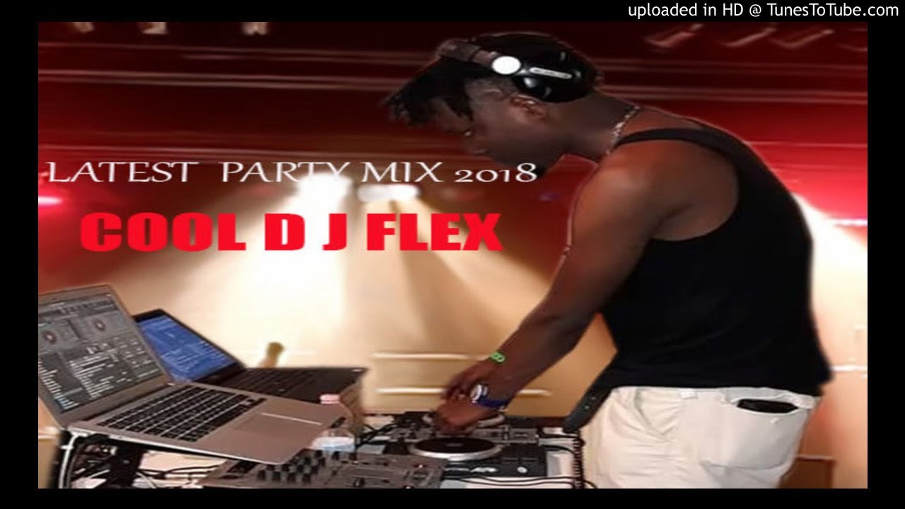 cool-dj-d-flex-naija-mix-2018 mp3 - YouTube