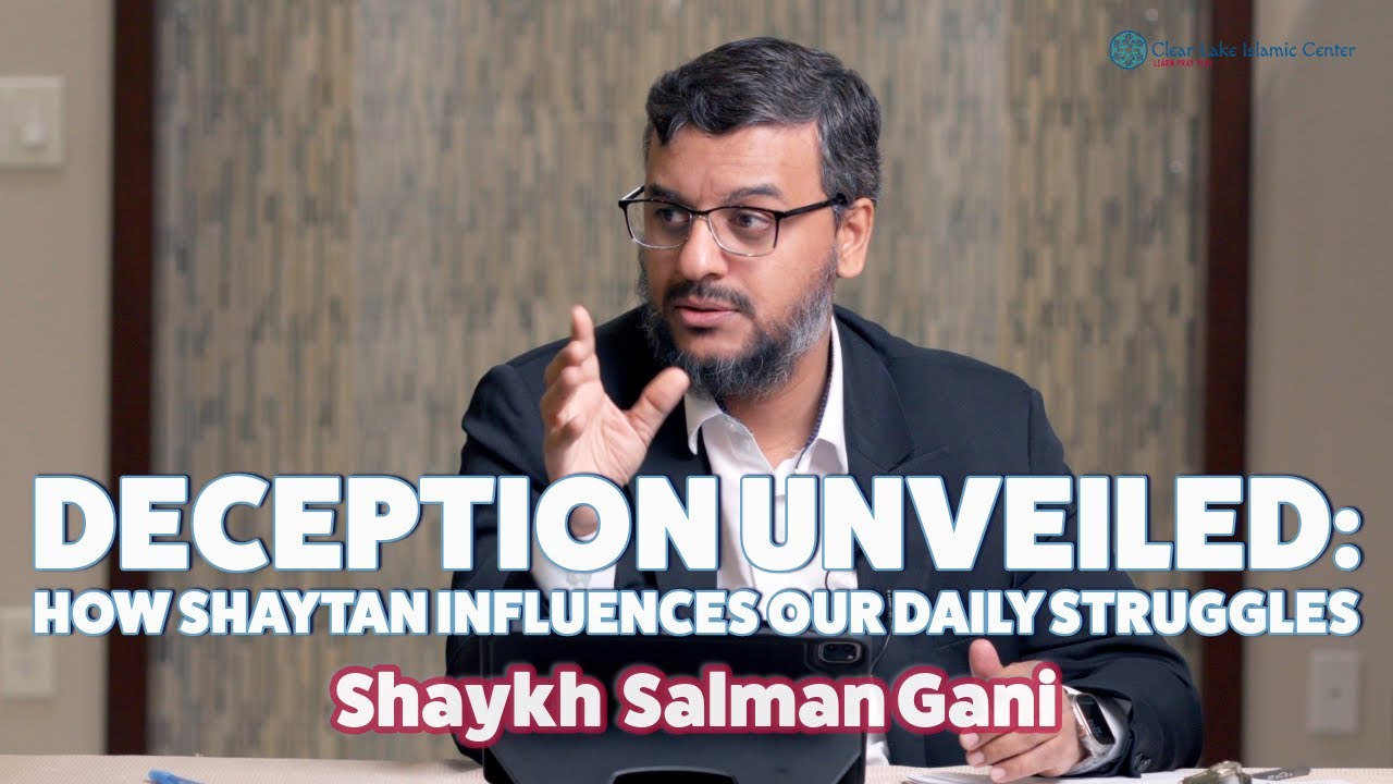Deception unveiled, How Shaytan influences our daily struggles - YouTube
