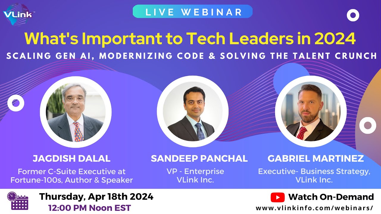 [Webinar] What's Important to Tech Leaders in 2024 |Gen AI, Modernizing Code & Solving Talent ...