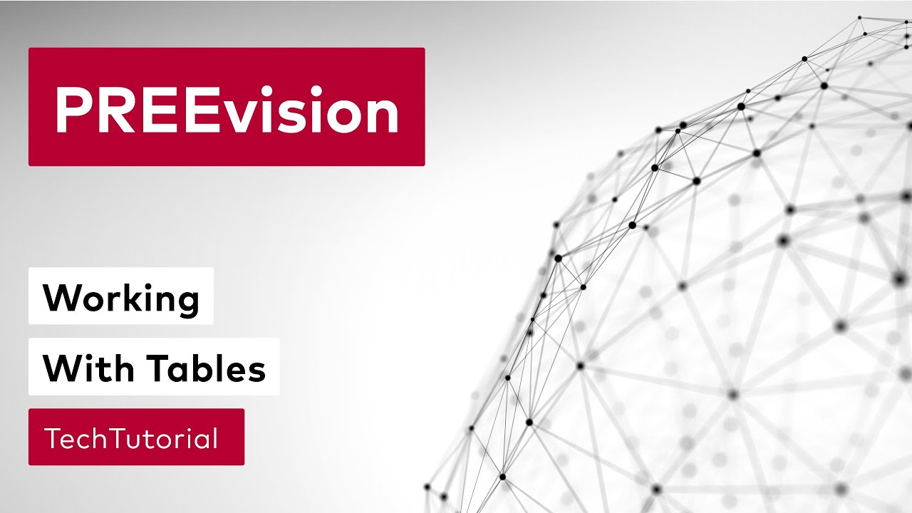 Working With Tables | #PREEvision Tutorial - YouTube