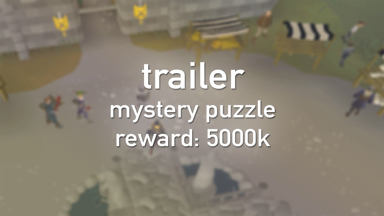 OSRS PUZZLE TRAILER (AVAILABLE AT 100 SUBS) - YouTube