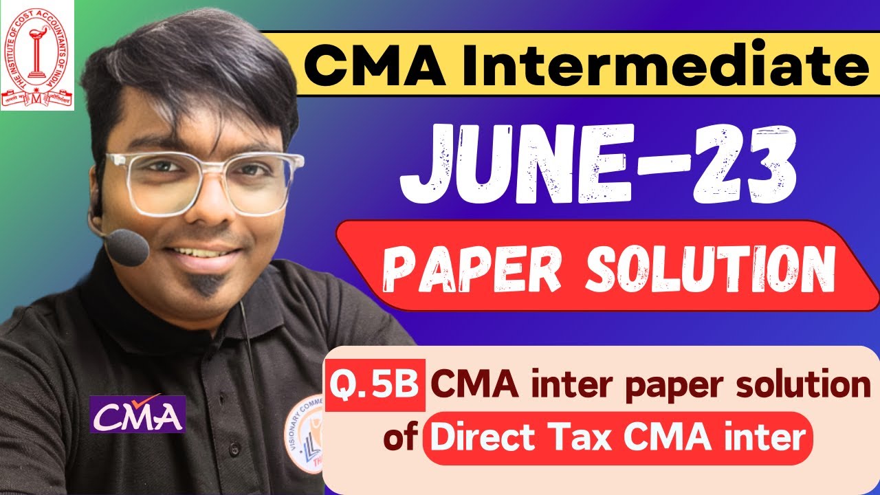 CMA inter June 23 paper solution Q5.B | CMA inter paper solution of ...