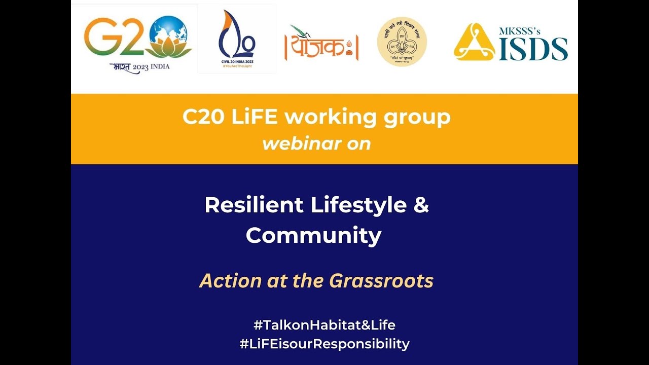 C20 LiFE Working group : Resilient Lifestyle & Community - YouTube