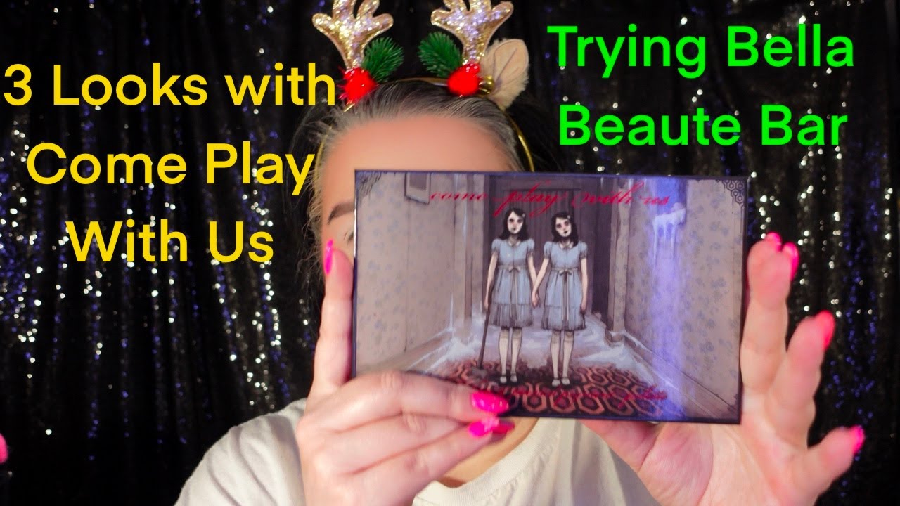 3 Looks Bella Beaute Bar Come Play with Us - YouTube