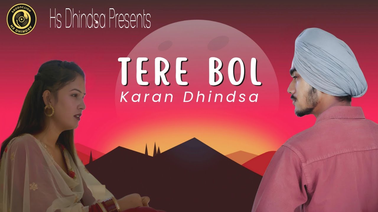 Tere Bol| Karan Dhindsa | Avtar Singh| Punjabi Song 2023 - YouTube
