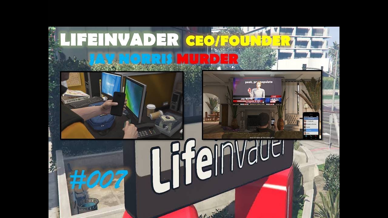#GTA5#007 CEO OF LIFEINVADER, JAY NORRIS MUDDER PLAN #MICHAEL # LASTER ...