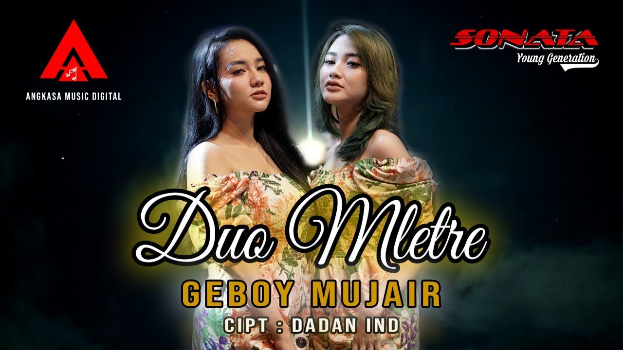 Duo Mletre feat. OM. Sonata - Geboy Mujair [Official Music Video] Arlida Putri X Lala Widi - YouTube