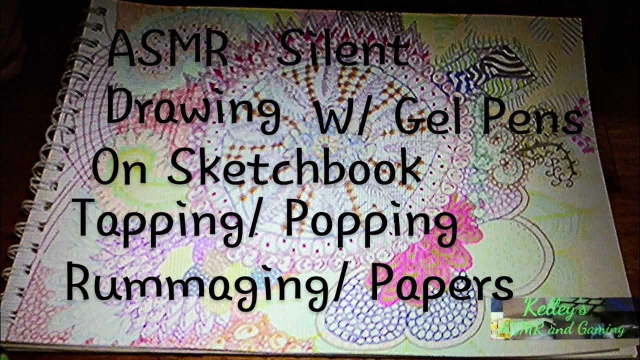 ASMR Silent Drawing with Gel Pens on Sketchbook -Tapping/ Popping ...