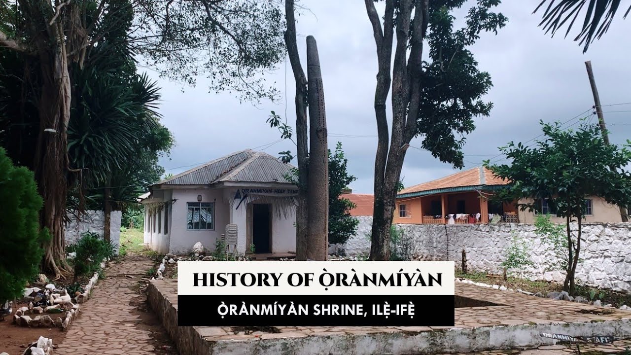 History of Oranmiyan to Oyo Kingdom from Oranmiyan Shrine - YouTube