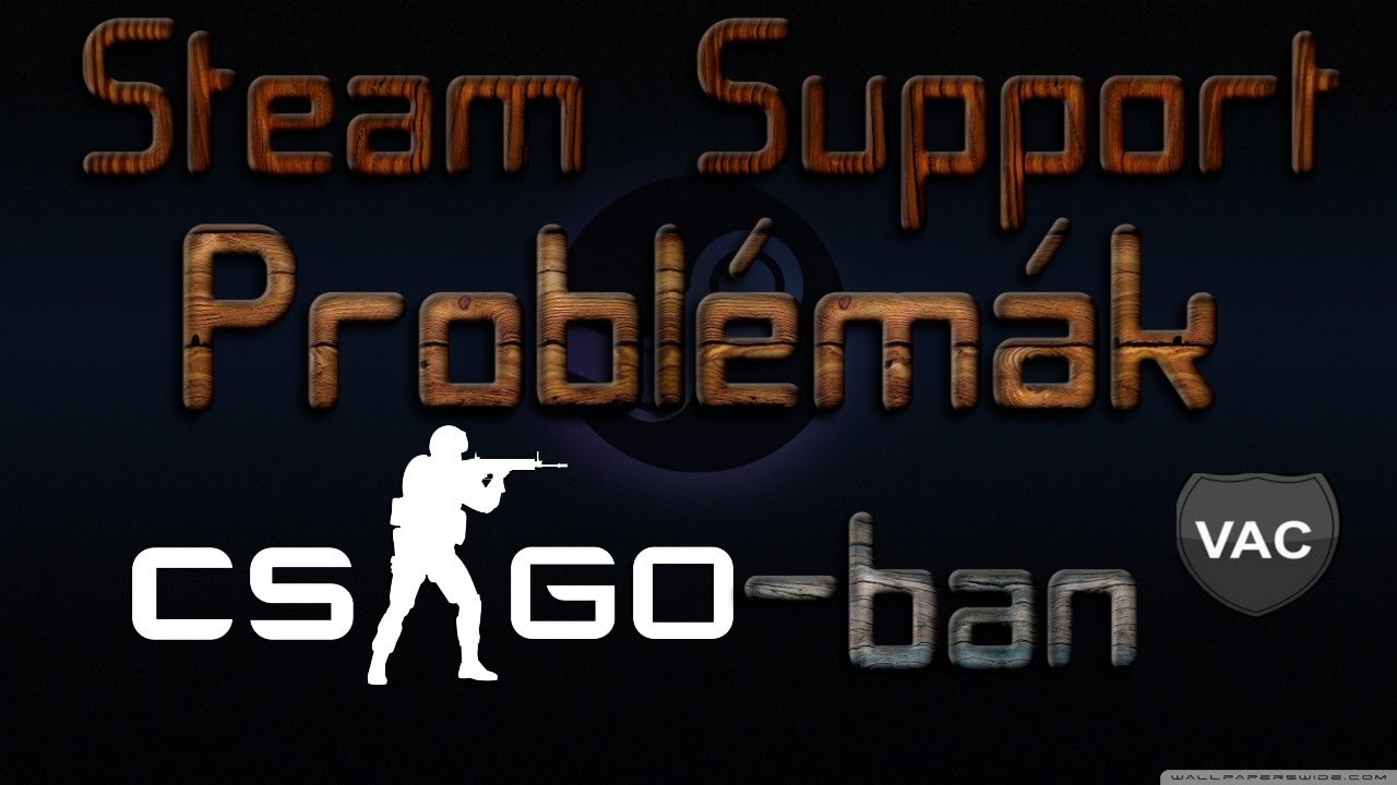 Steam Support problémák CS:GO-ban - YouTube