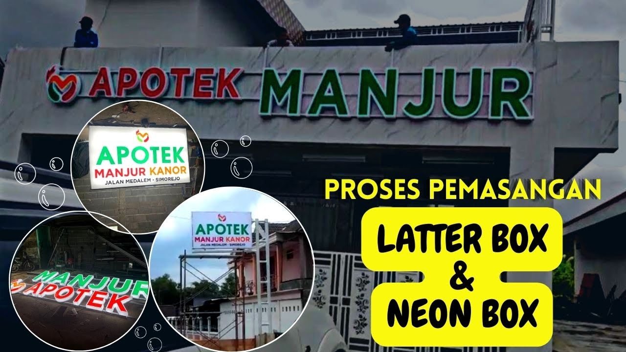 DONE PEMASANGAN NEON BOX & LATTER BOX ACRYLIC (Apotek Manjur) - SAE ...