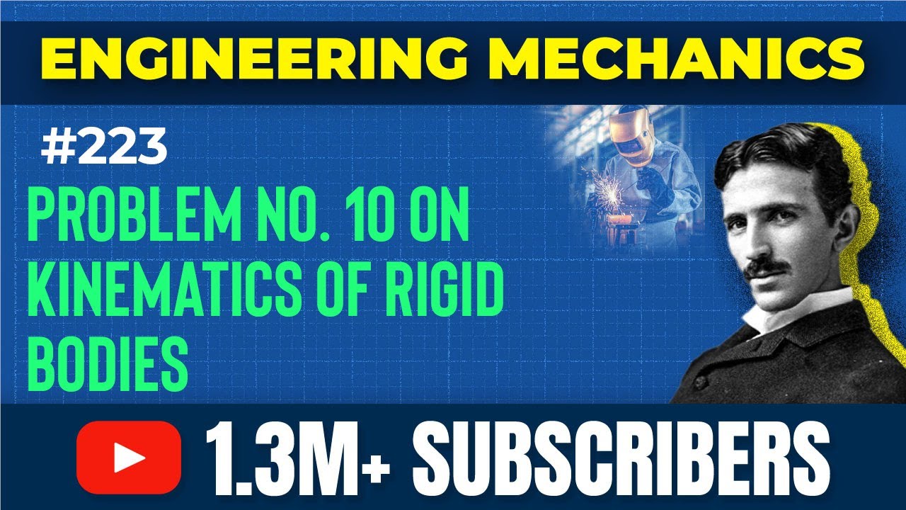 Kinematics of Rigid Bodies - Problem 10 - Engineering Mechanics - YouTube