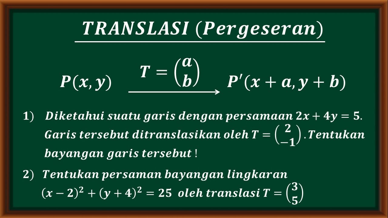 TRANSLASI Cara Menentukan Bayangan Garis Dan Bayangan Persamaan