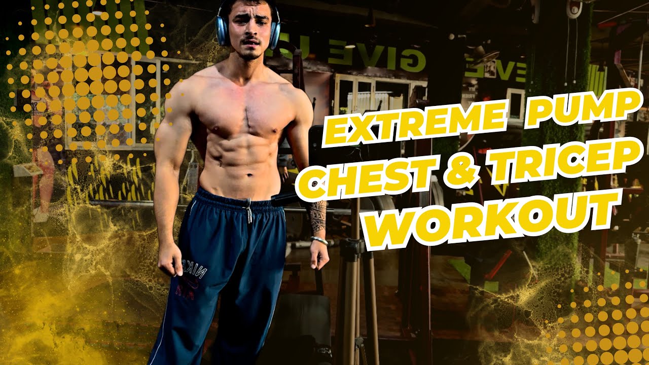 Extreme pump chest & TRICEPS workout💪!! - YouTube