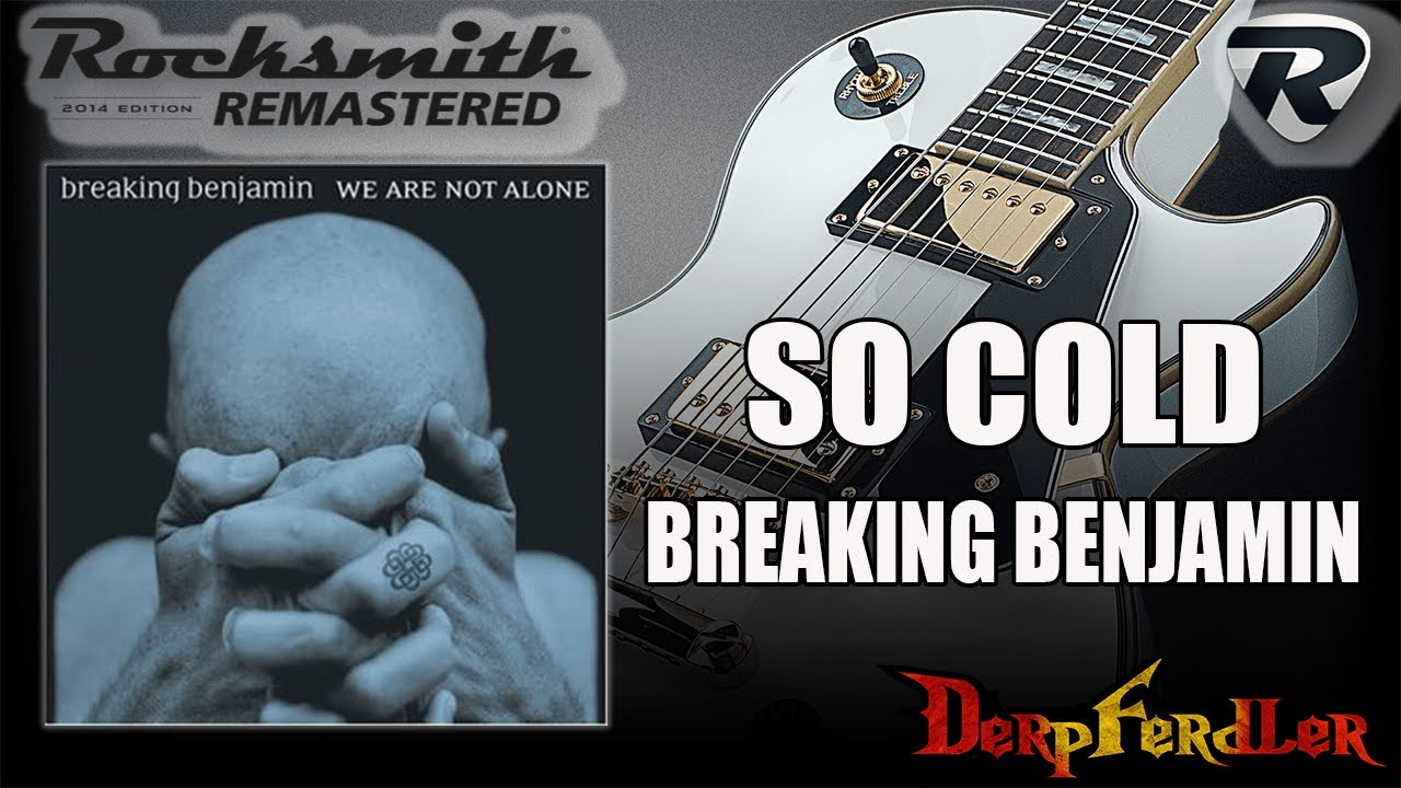 Breaking Benjamin ~ So Cold ~ Rocksmith 2014 DLC - YouTube