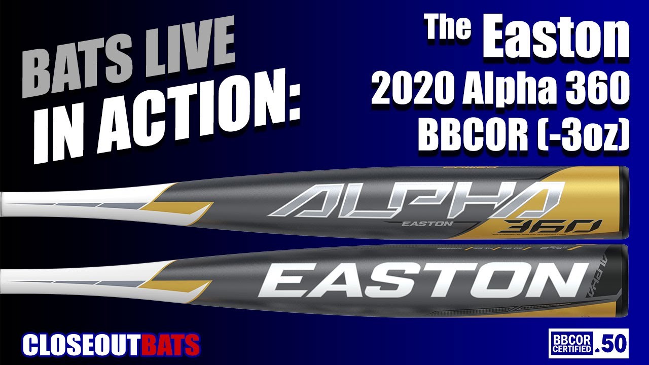 Closeoutbats.com Easton Alpha 360 2-5/8" BBCOR Bat -3oz (2020) - YouTube