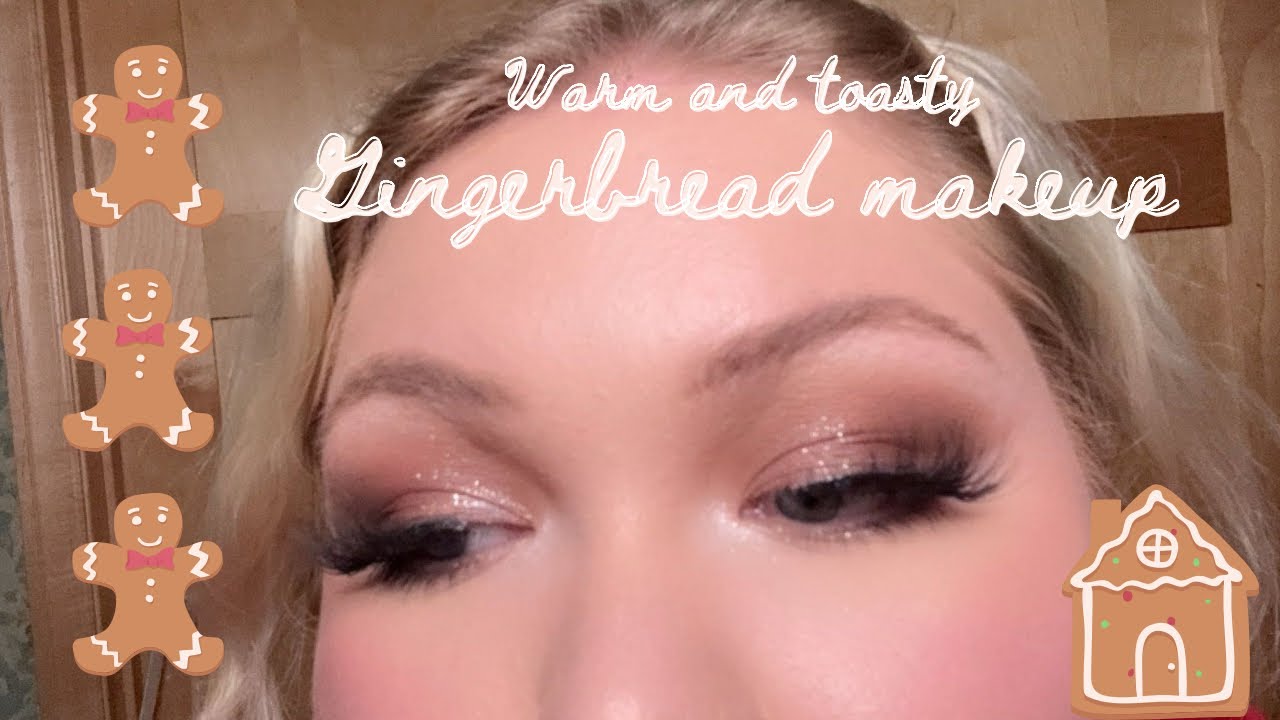 Warm and toasty gingerbread makeup - YouTube