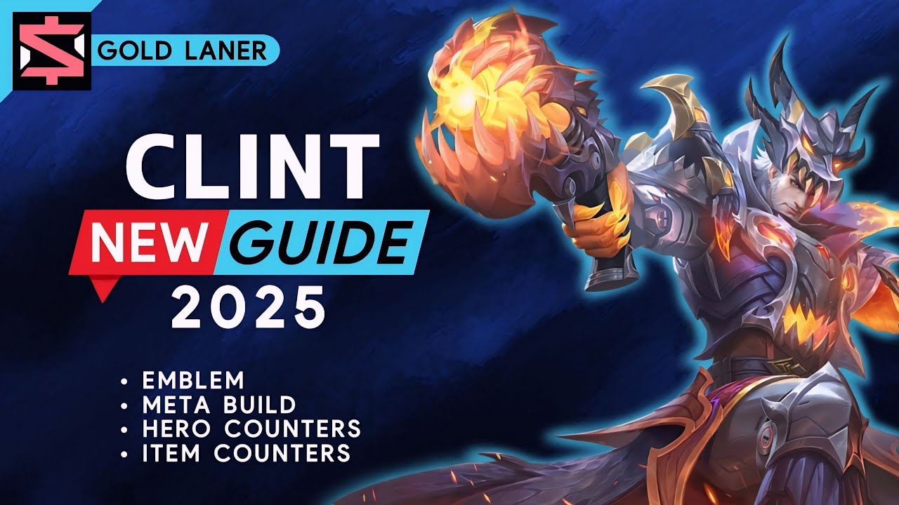 Clint New Guide 2025: Meta Build, Emblem, Hero and Item Counters ...