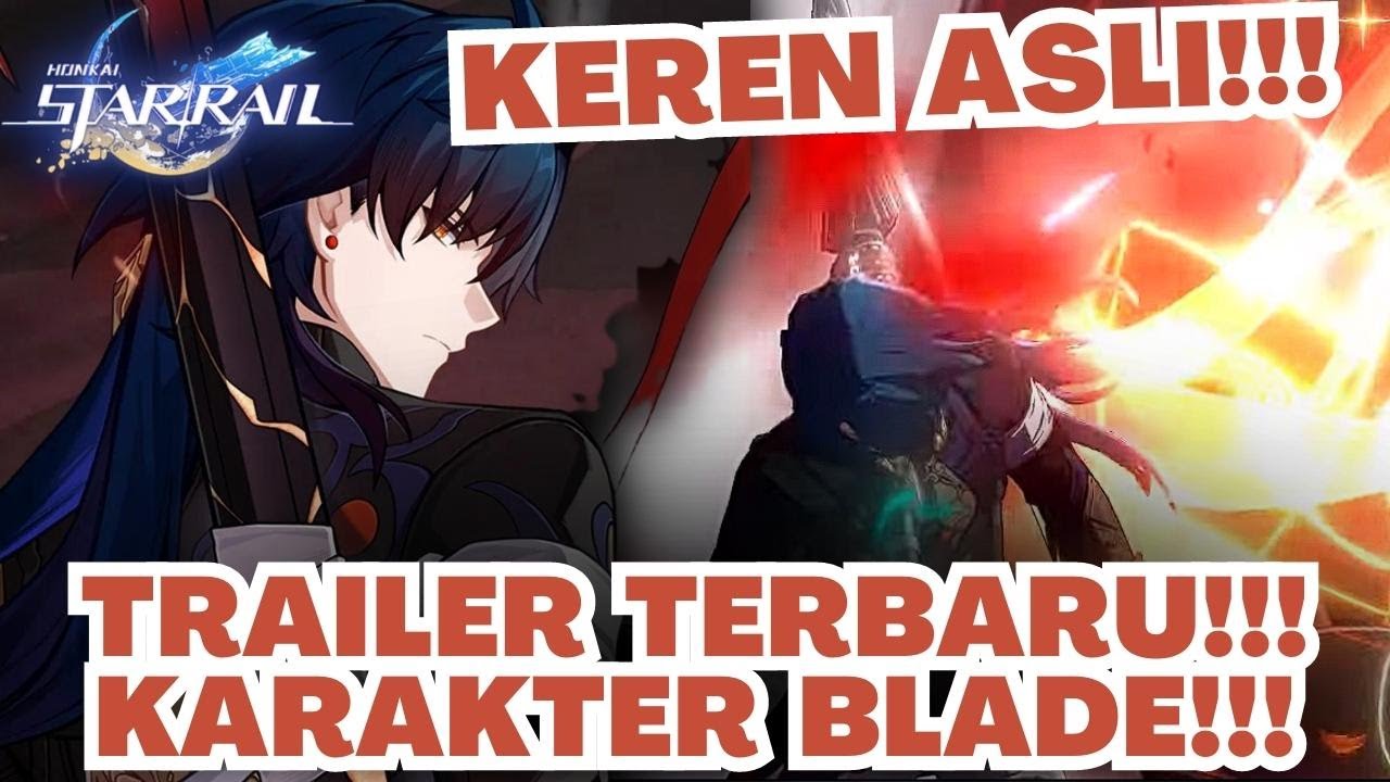 REACTION BLADE vs DAN HENG!!! Trailer Karakter Blade Terbaru!!! || Hongkai Star Rail - YouTube
