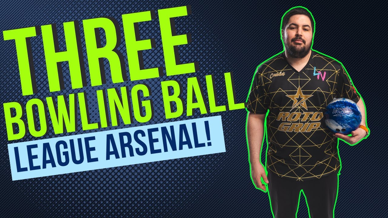 How To Build The PERFECT Three Bowling Ball League Arsenal! - YouTube