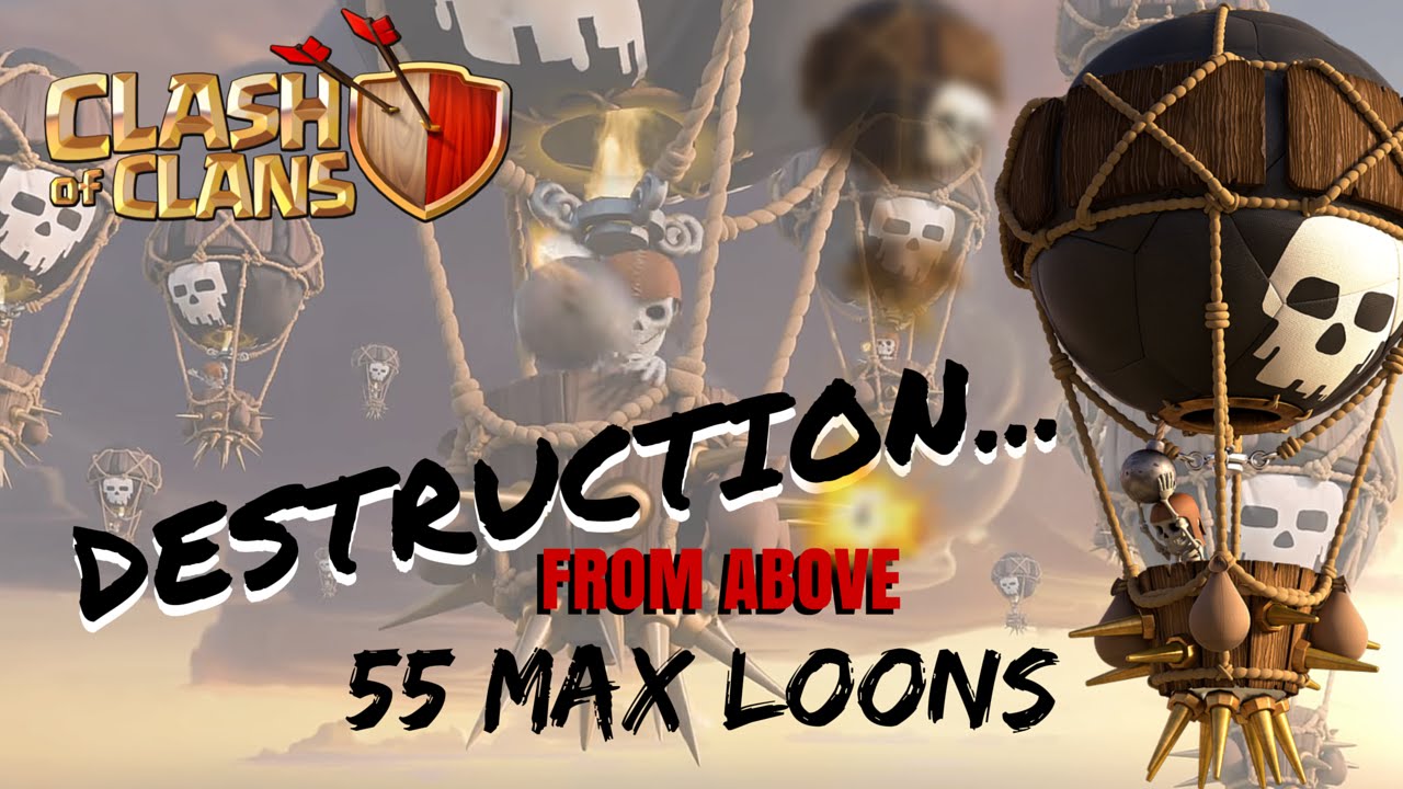 Clash Of Clans 55 New Level 7 Loons!! "Crazy Mass Balloon Parade Attack ...