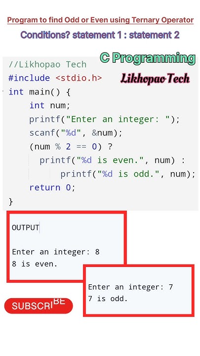 WAP to check Odd or Even using the Ternary Operator | ‎@Likhopao | C programming #programming ...