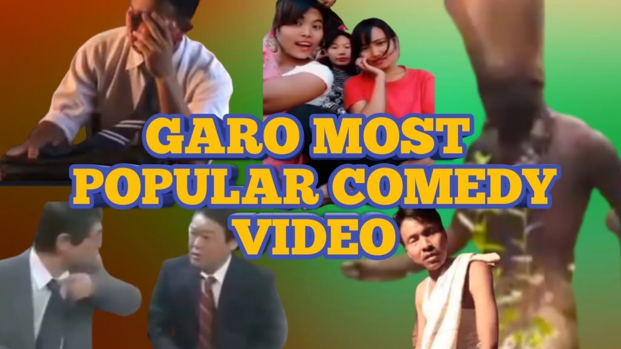 Garo collection most popular comedy video - YouTube