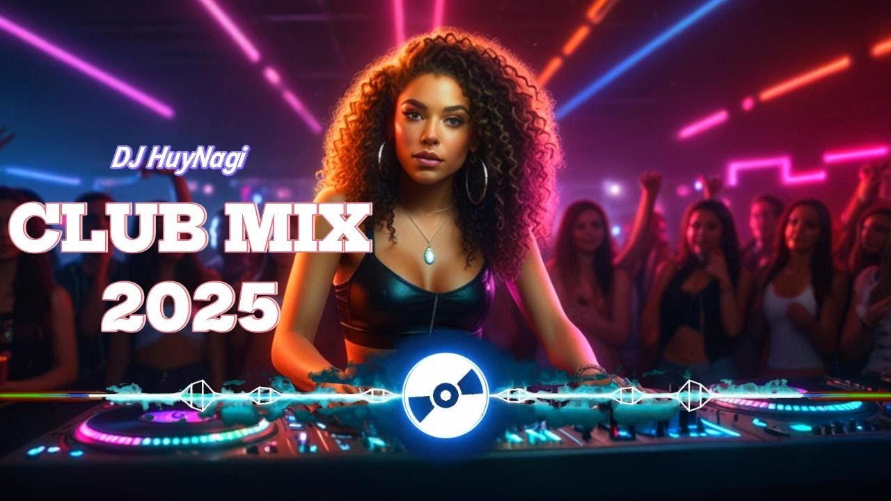 🔥 The Hottest Party, Festival & Club Music 2025 – Part 2 | DJ HuyNagi 🎧 ...