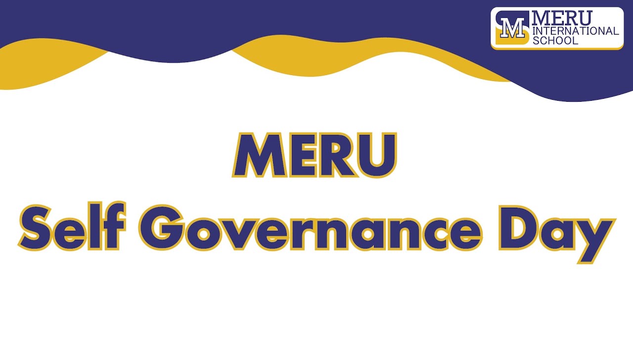 Self-Governance Day at Meru International School | Leadership in Action ...