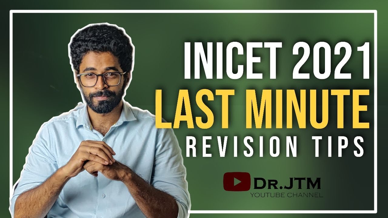 INICET exam- Last Minute Revision Tips 💚 || The list of must do’s ...