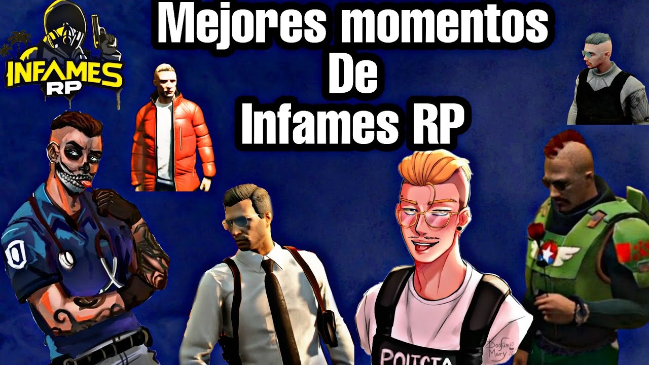 MEJORES MOMENTOS DE INFAMES RP - YouTube