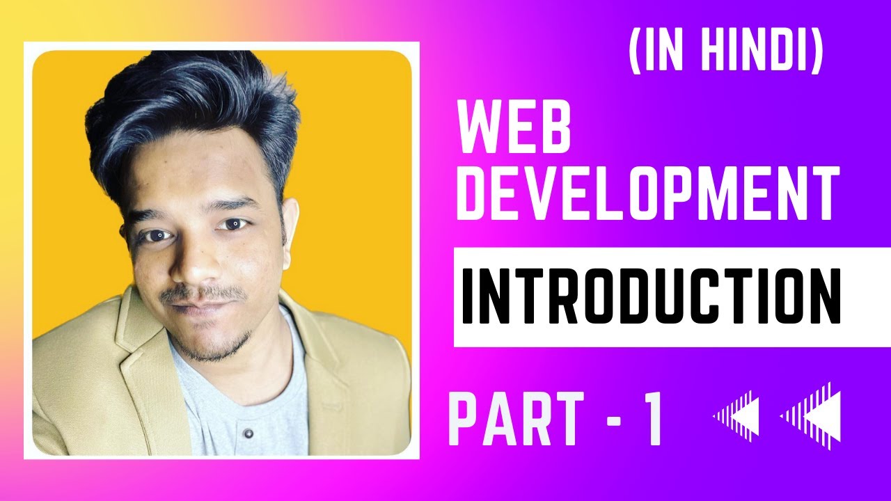 🚀 Web Development In Hindi - 🔥Introduction - (Part 1) - Overview - YouTube