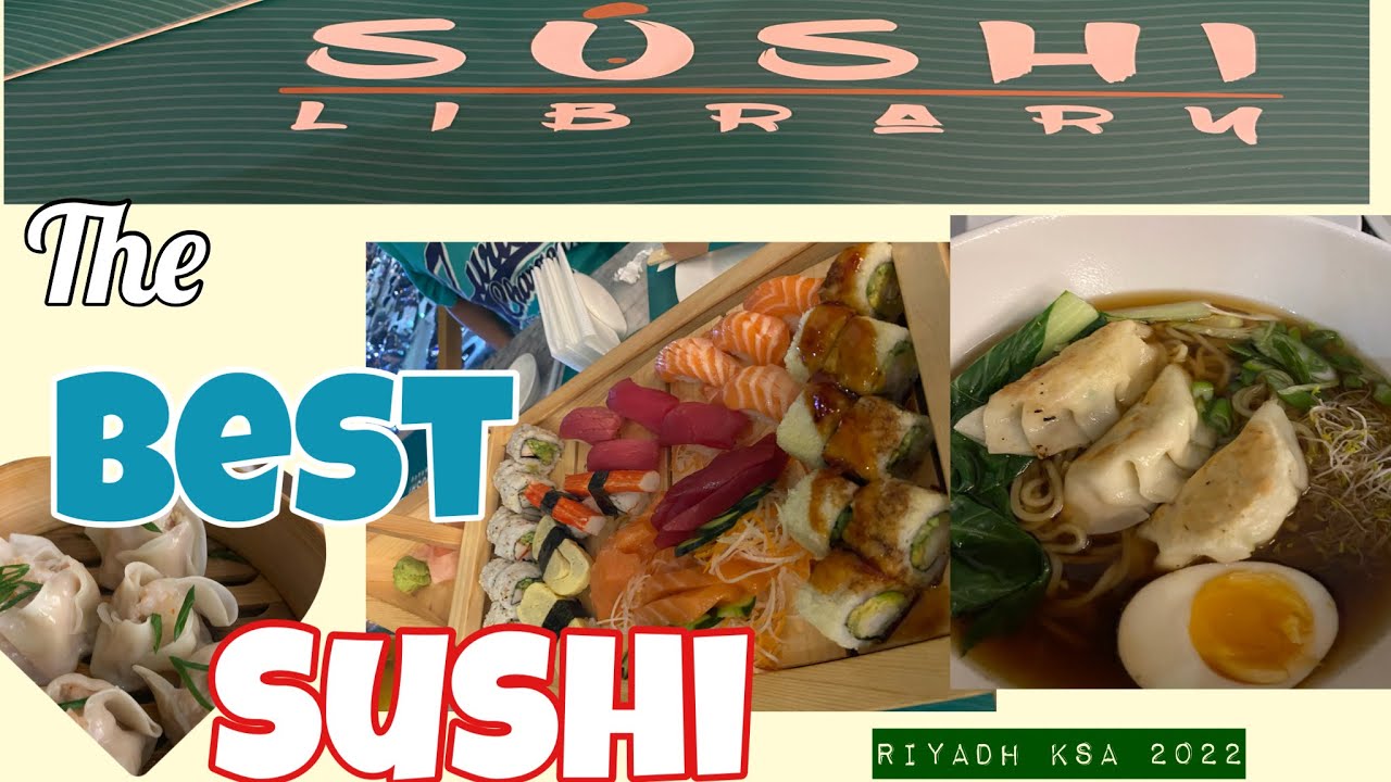 SUSHI LIBRARY | RIYADH 2022| Jho Anne Cala (sushi lovers) - YouTube
