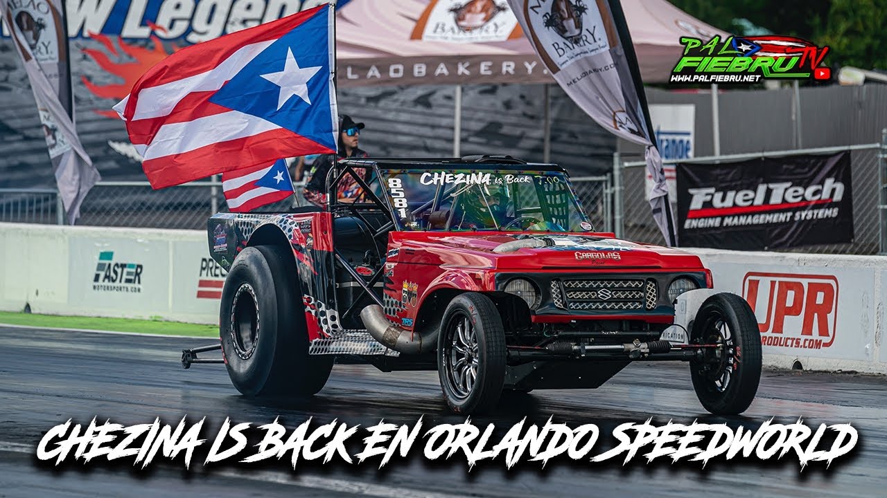 CHEZINA IS BACK EN ORLANDO SPEEDWORLD BRACKETAZO PARA PAPA 2023 PODER ...