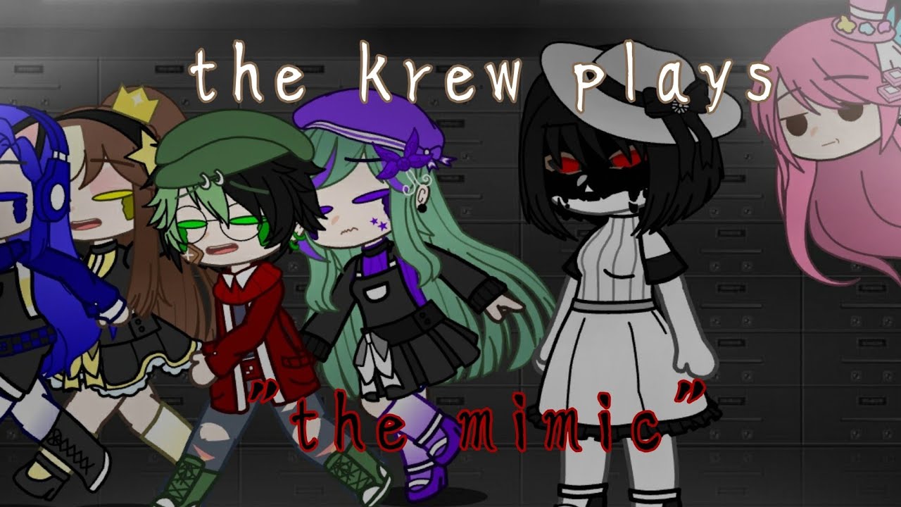 ||"the krew plays the mimic"|| {inspired by: @Funneh's Teddy} - YouTube