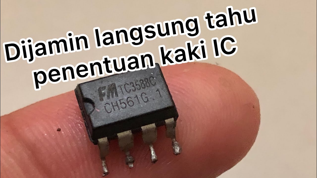 Cara menentukan kaki IC menggunakan tester buatan sendiri, mudah dan ...
