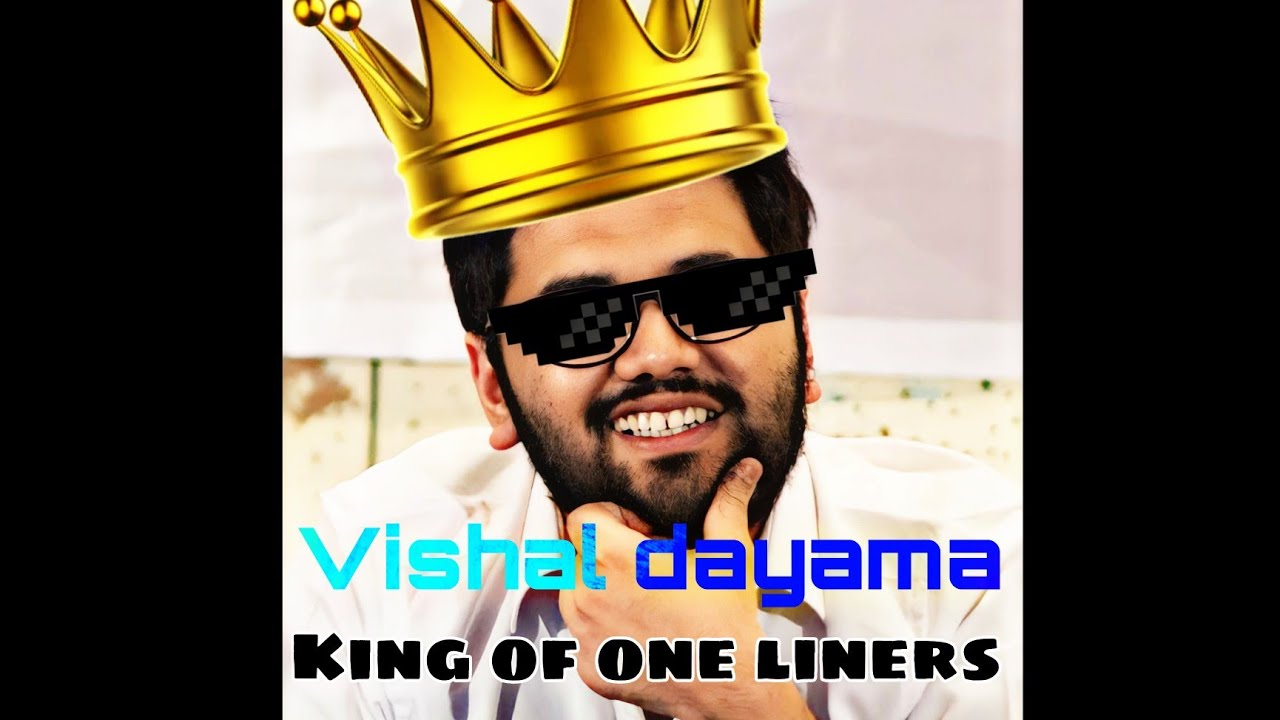 Vishal dayama "King of one liners" |Rawtroll |@dayamaged - YouTube