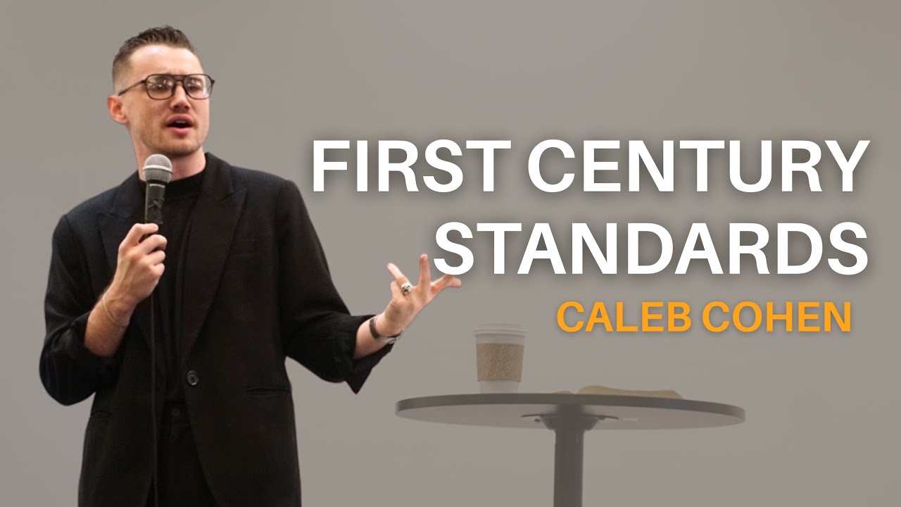 1st Century Standards / Caleb Cohen - YouTube