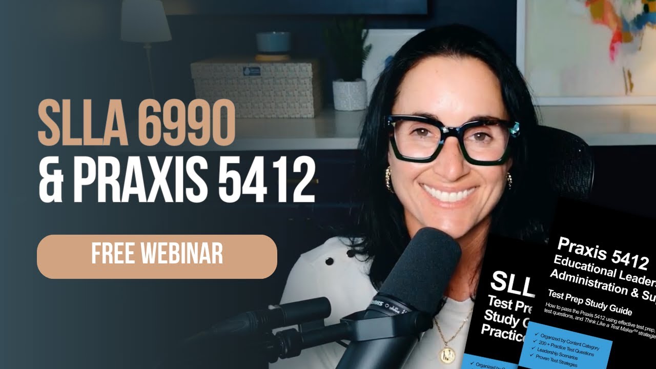 FREE SLLA 6990 and Praxis 5412 Webinar | Kathleen Jasper - YouTube
