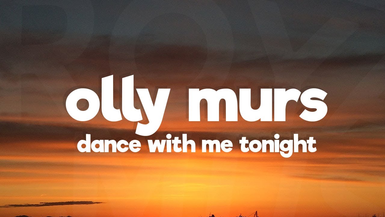 Olly Murs - Dance With Me Tonight (Lyrics) - YouTube