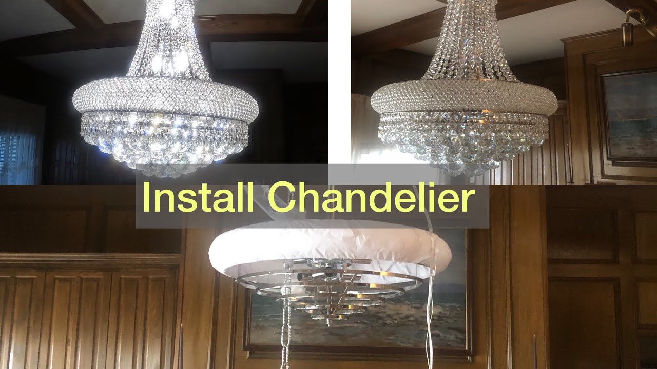 DIY Installing Crystal Chandelier - YouTube