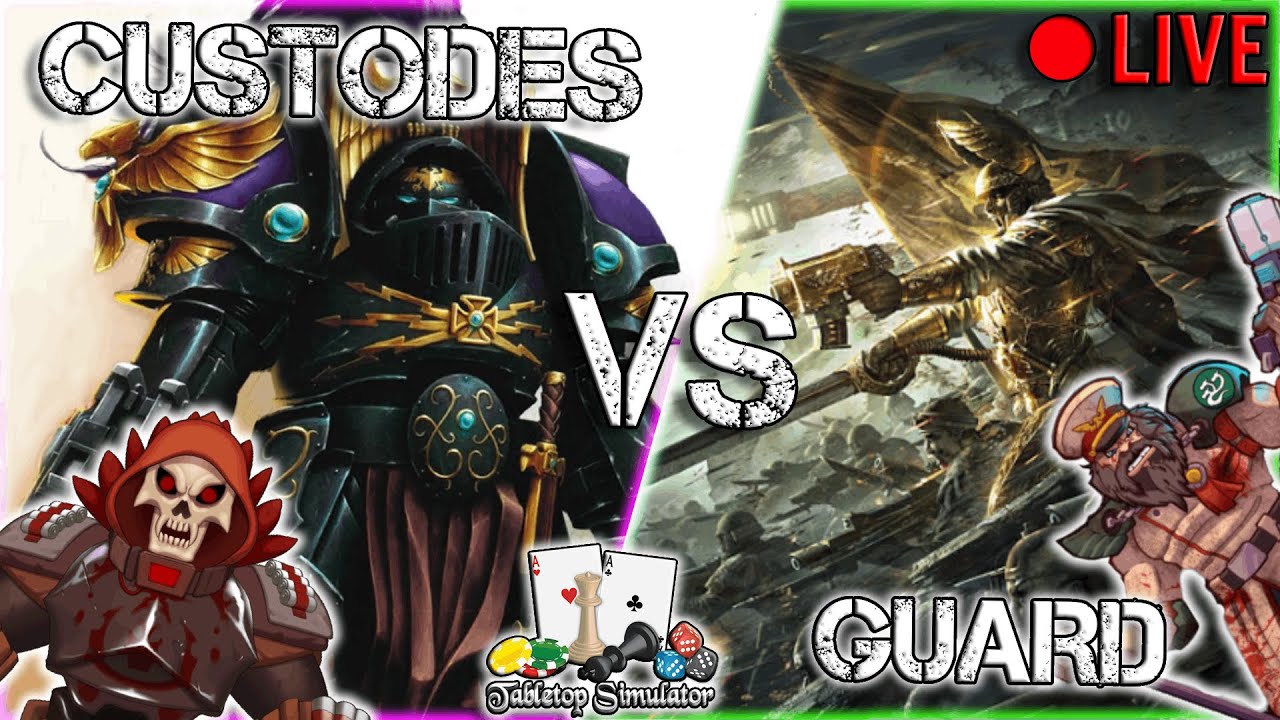 [Warhammer 40k TTS] Custodes vs Imperial Guard - YouTube