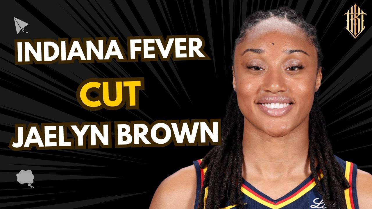 Indiana Fever Cut Jaelyn Brown and Keep Makayla Timpson.. what do you ...