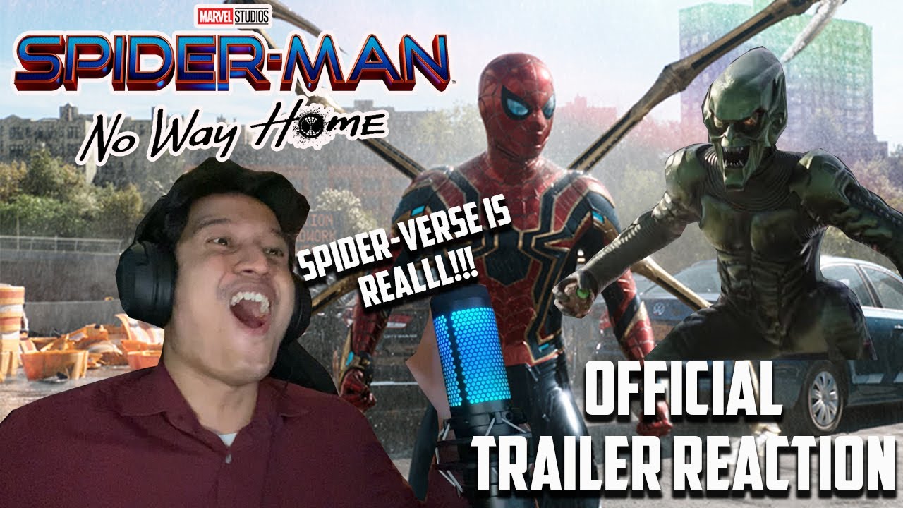 SPIDERMAN NO WAY HOME OFFICIAL TRAILER REACTION - YouTube