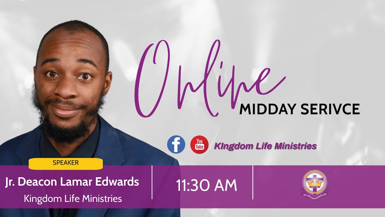KLife | 06/11/23 (Jr. Deacon Lamar Edwards) "Put The Crown Back Where ...
