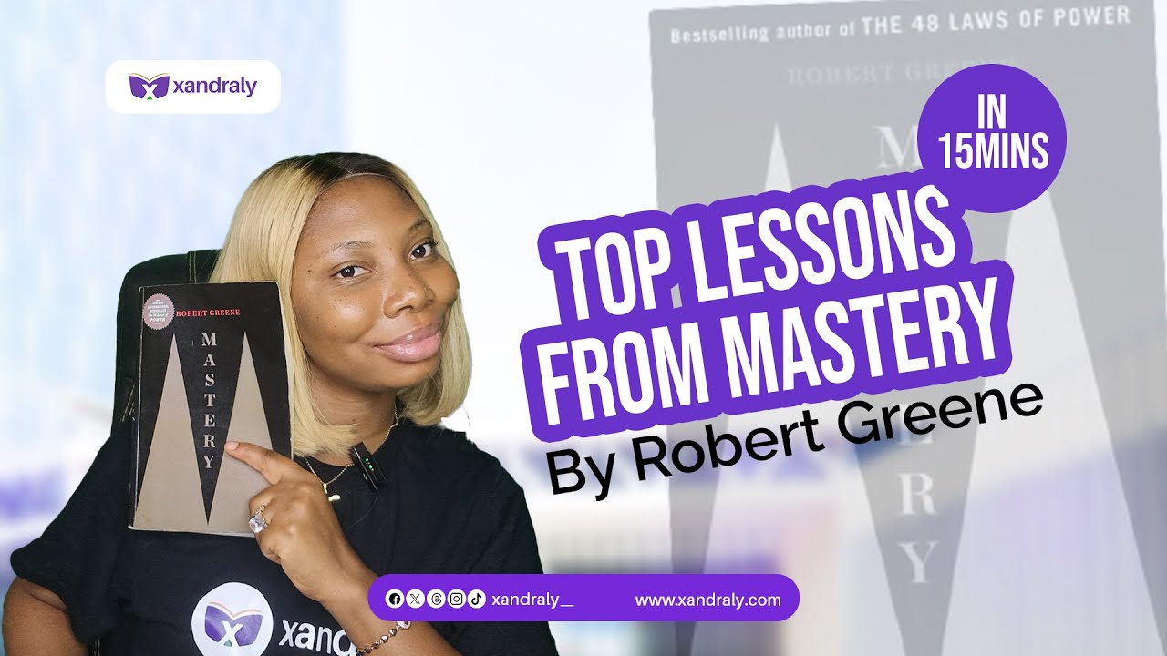 Top Lessons from Mastery by Robert Greene in 15 Minutes | Comprehensive ...