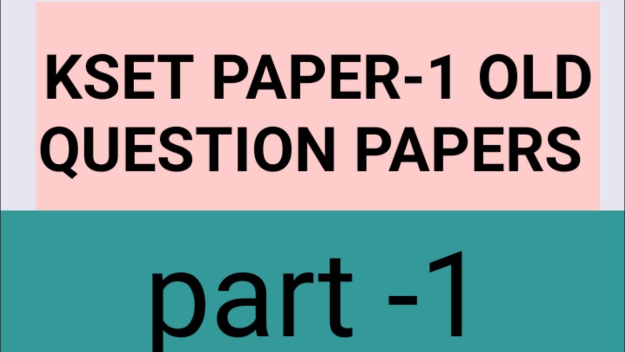 KSET old question Paper/general Paper-1/kset exam previous years ...